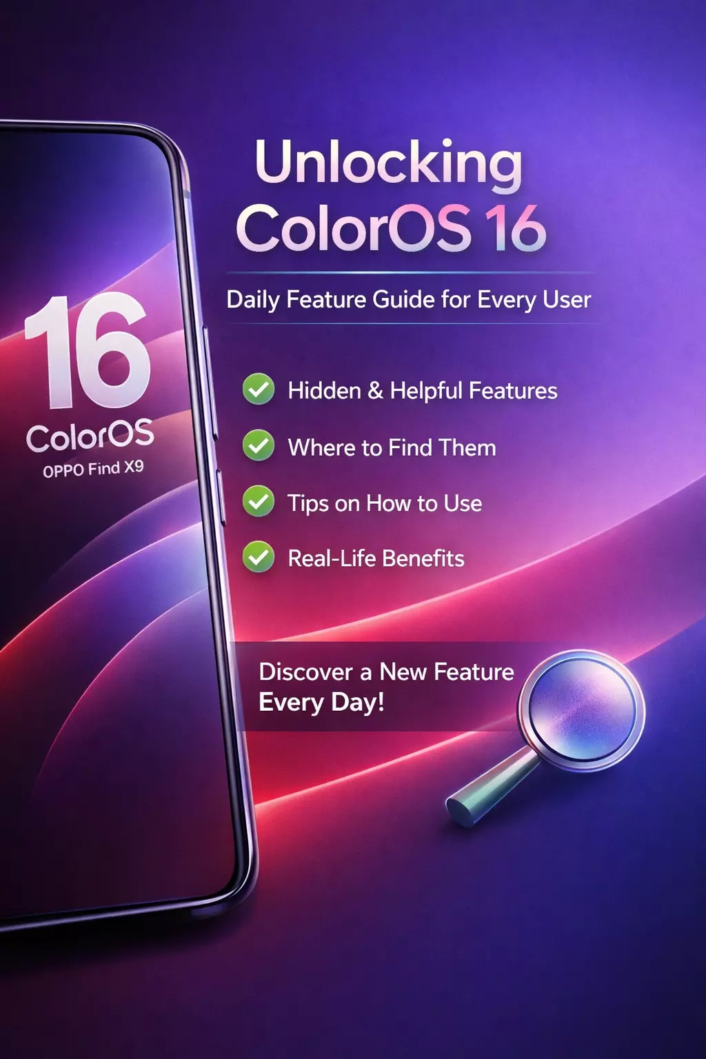 ColorOS 16 Daily Deep Dive – Features You Use & Features You Miss ...