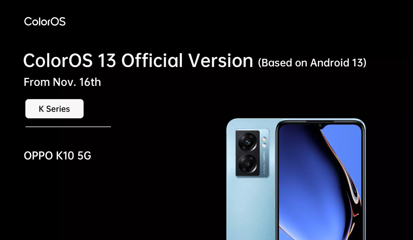 K10 5G Android 13 x ColorOS 13 Official Version Notice