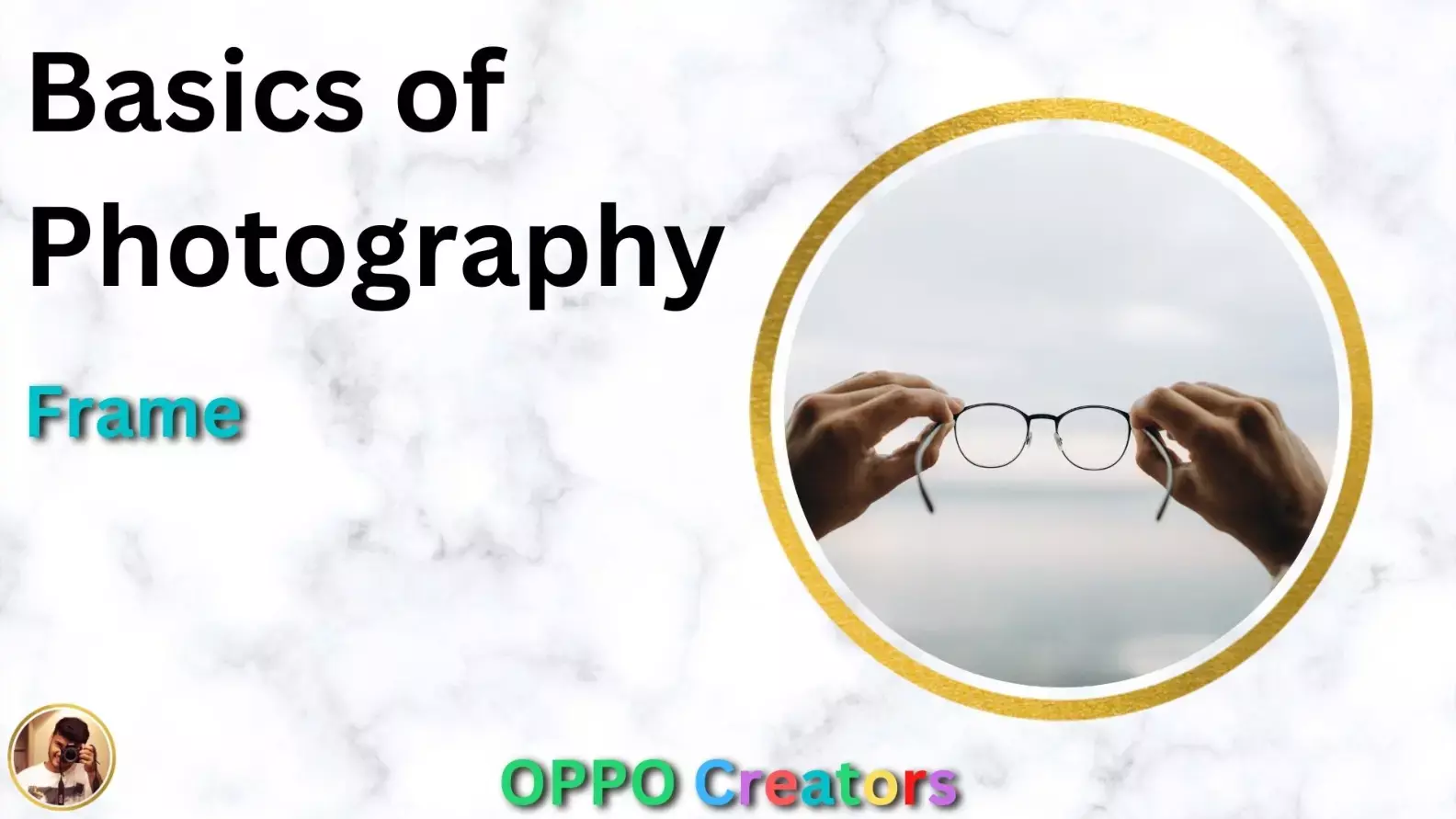 Basics of Photography | Frame