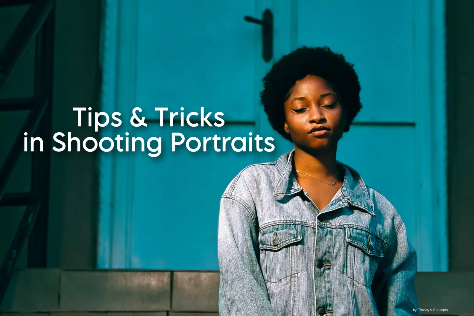 Tips & Tricks in Shooting Portraits