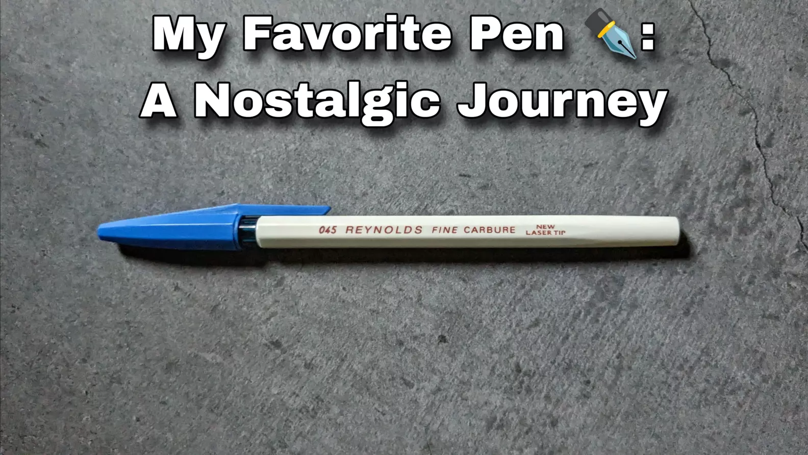 My Favorite Pen ️: A Nostalgic Journey