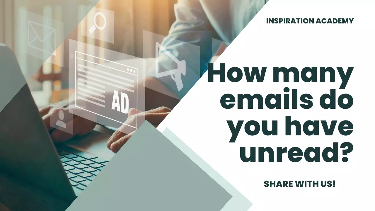 How Many Unread Emails Do You Have?