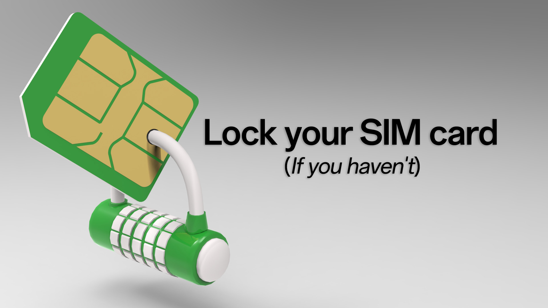 Lock your SIM card 🔐(If You Haven't)